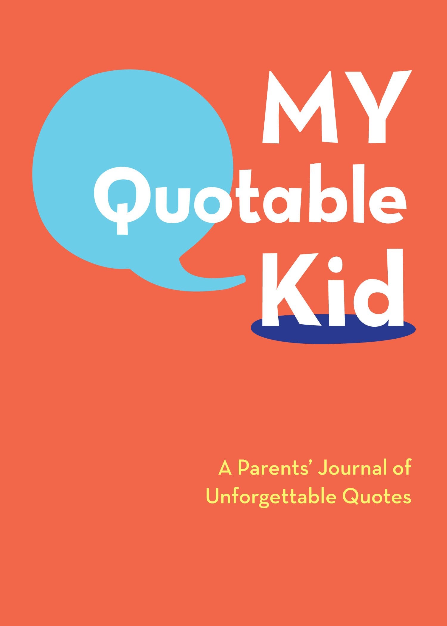 My Quotable Kid Journal | My Site