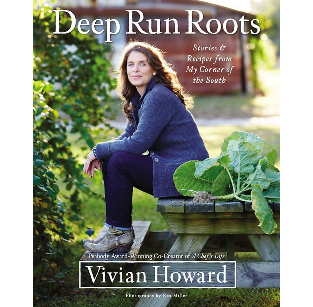 Deep Run Roots by Vivian Howard Cookbook | My Site