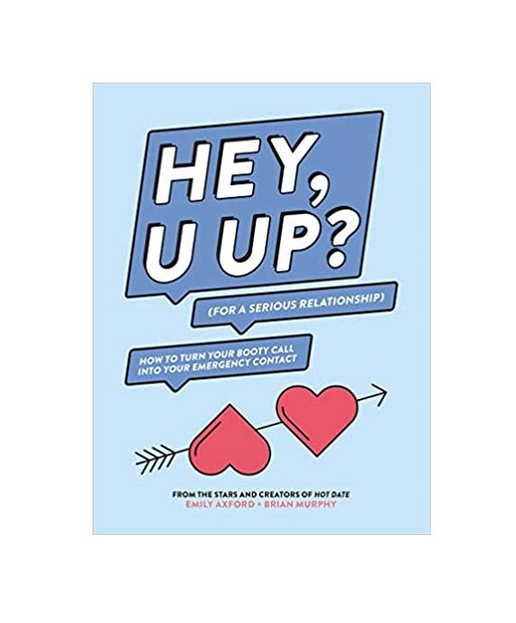 HEY, U UP? (For a Serious Relationship) | My Site