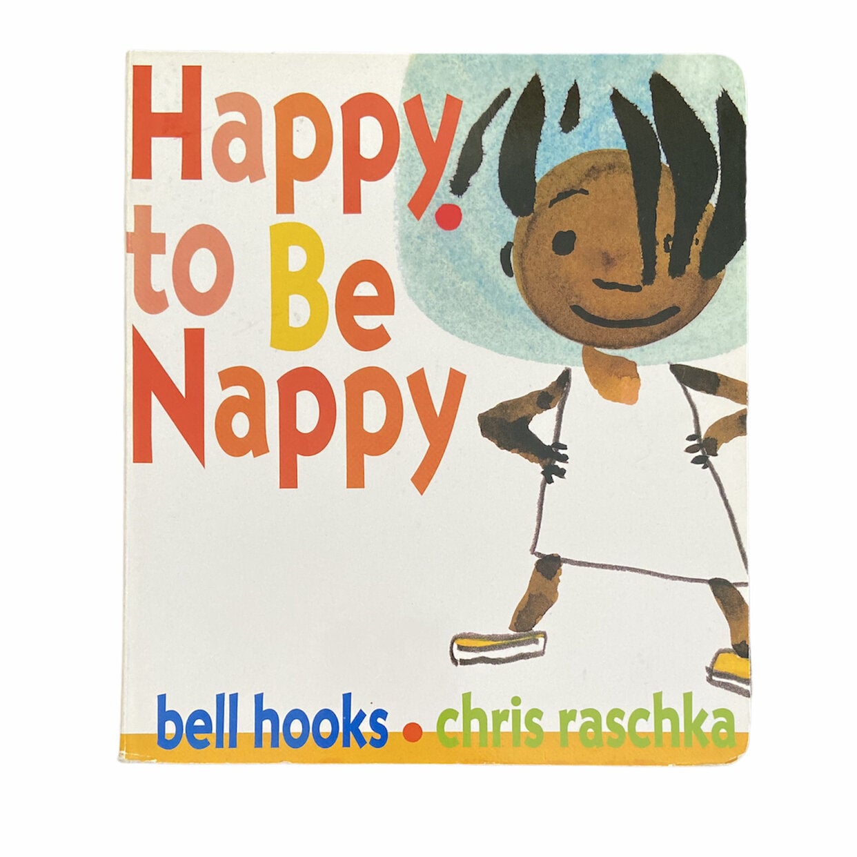 Happy To Be Nappy Board Book By Bell Hooks and Chris Raschka | My Site