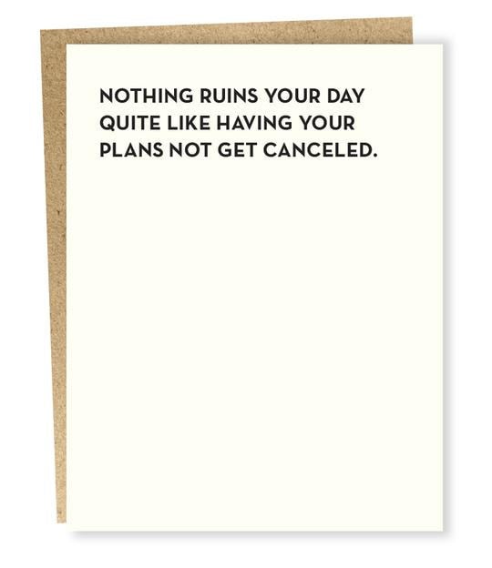 Sapling Press Card Nothing Ruins Your Day | My Site
